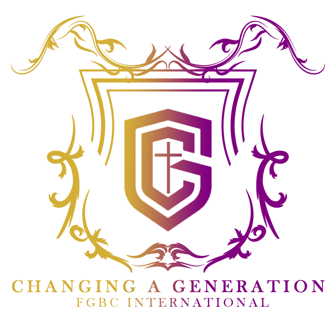 What We Believe - Changing a Generation FGBC International
